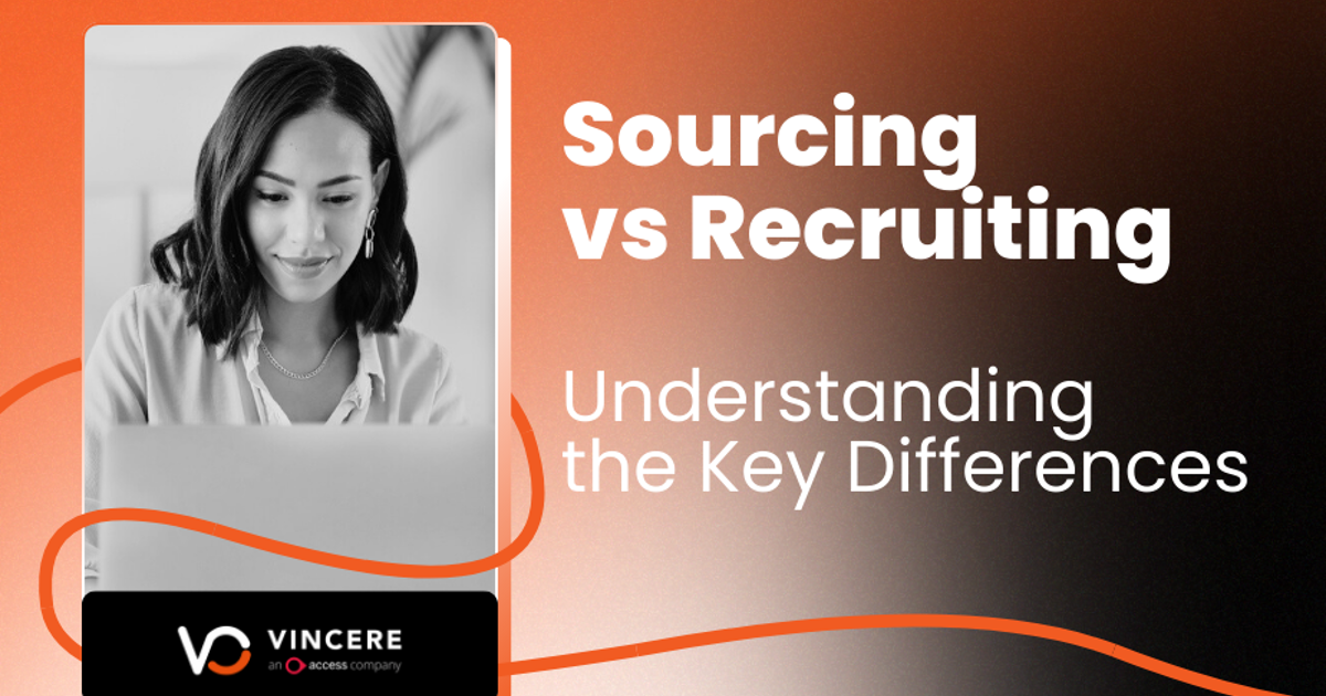 Sourcing vs Recruiting: The Key Differences | Vincere