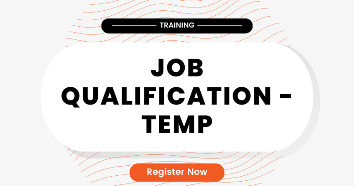 JOB QUALIFICATION - TEMP
