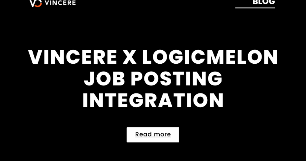 Vincere x LogicMelon Job Posting Integration